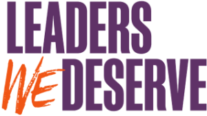 About Us | Leaders We Deserve